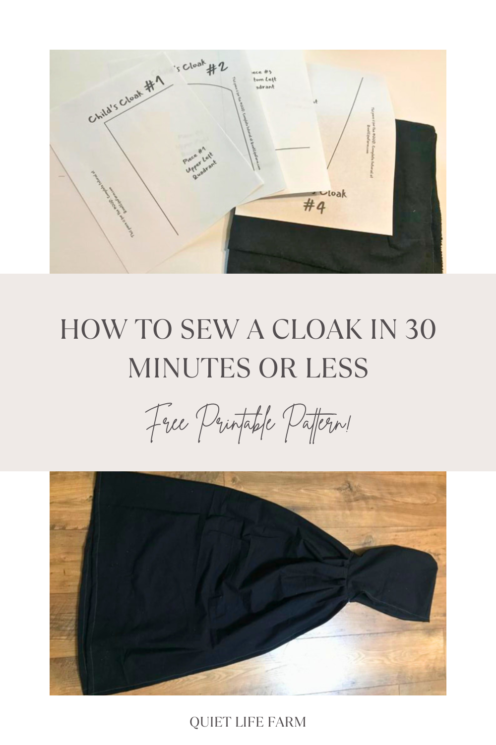 Cloak with Hood Sewing Pattern and Tutorial: FREE - Quiet Life Farm
