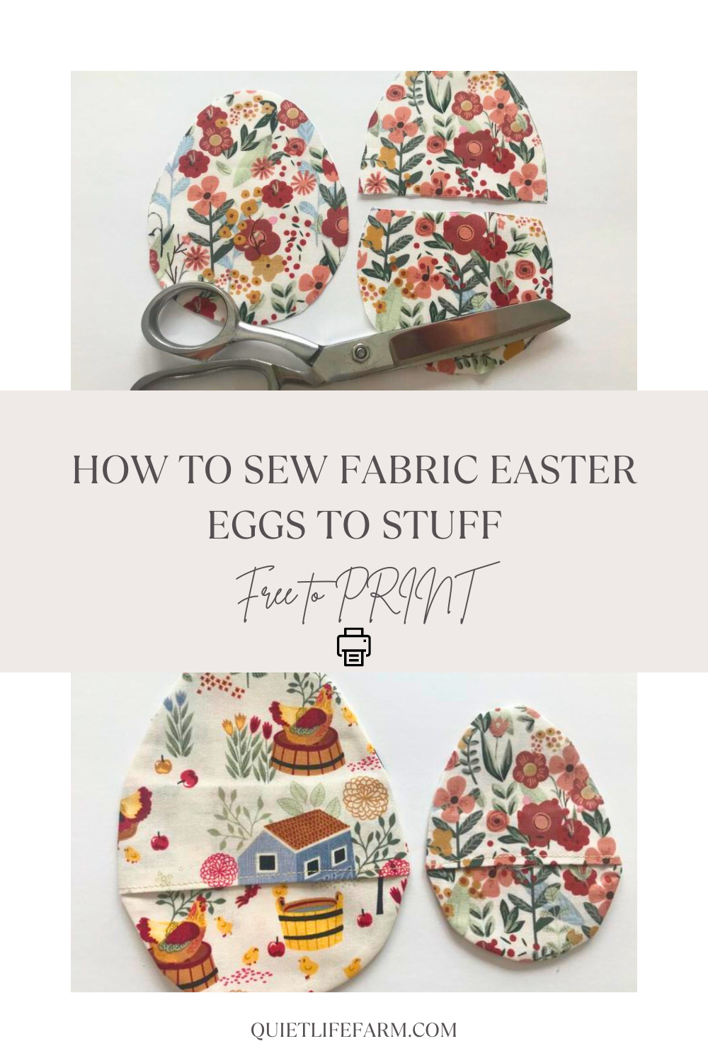 Easter Eggs: Sewing Reusable and Fill-able - print FREE! - Quiet Life Farm