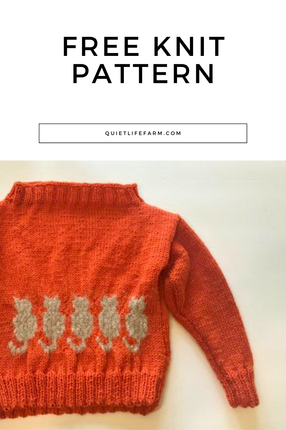 Free knitting pattern for Cat Sweater - Quiet Life Farm