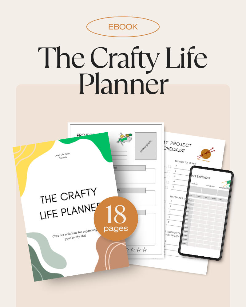 The Crafty Life Planner - Quiet Life Farm
