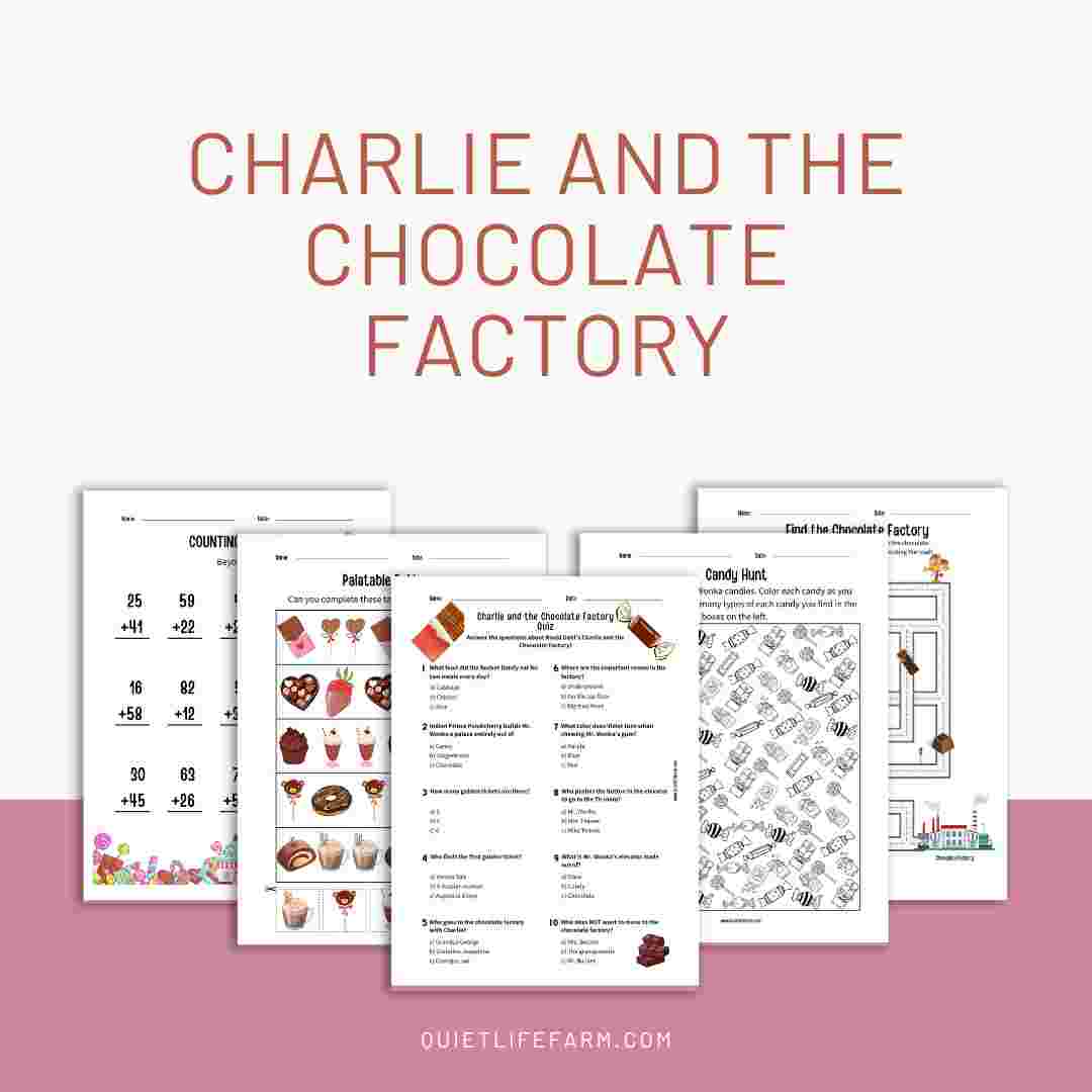 Charlie and the Chocolate Factory - Quiet Life Farm