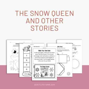 The Snow Queen and Other Stories - Quiet Life Farm