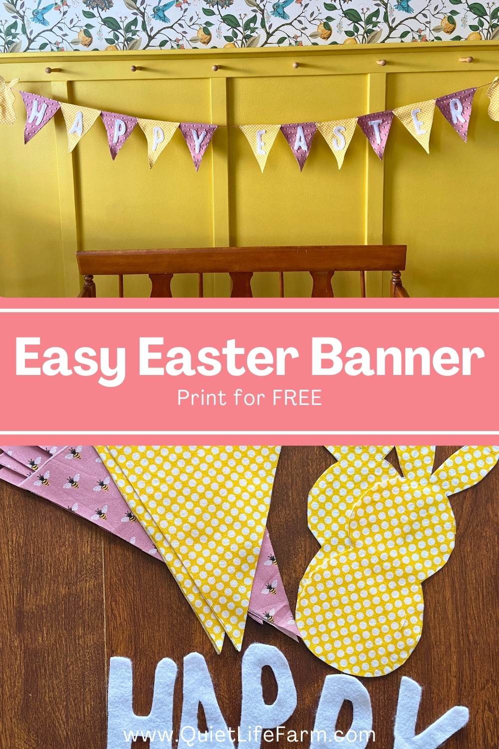 FREE Fabric Happy Easter Banner Sewing Pattern - Quiet Life Farm