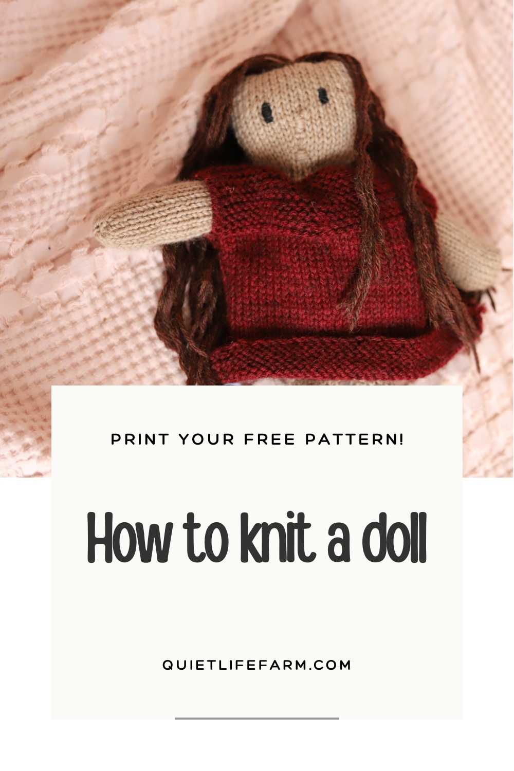 How To Knit a Doll From Squares Easy Free Pattern - Quiet Life Farm