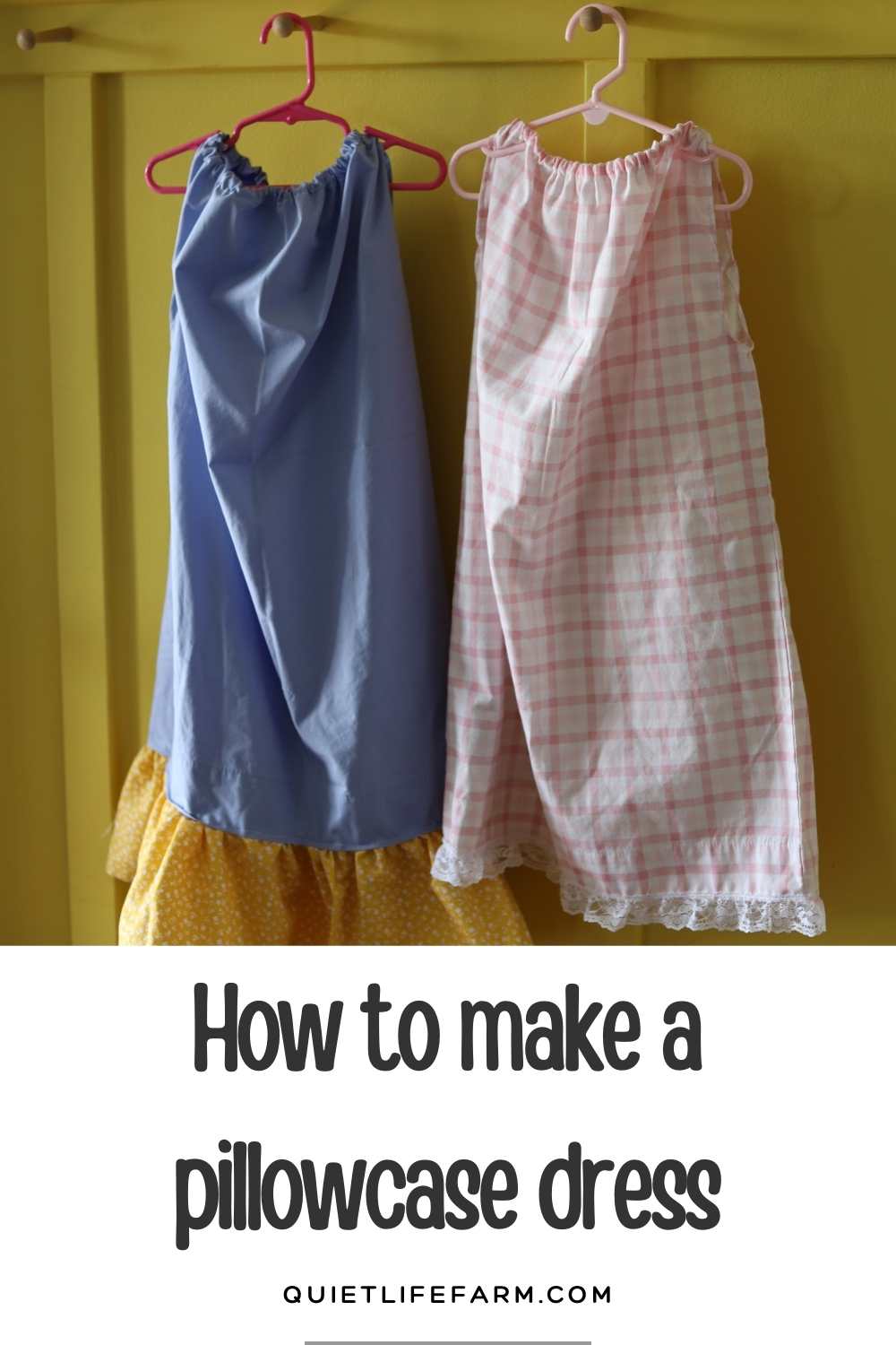 Pillowcase Dress: Free Easy Pattern For Beginners! - Quiet Life Farm