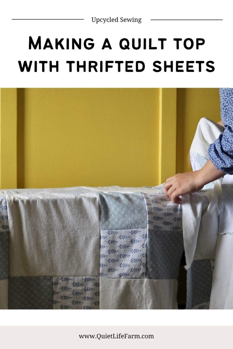 How to Repurpose SHEETS into Quilts - Quiet Life Farm
