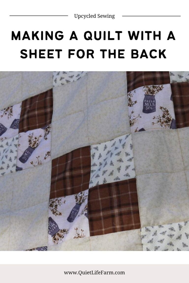 How to Repurpose SHEETS into Quilts - Quiet Life Farm
