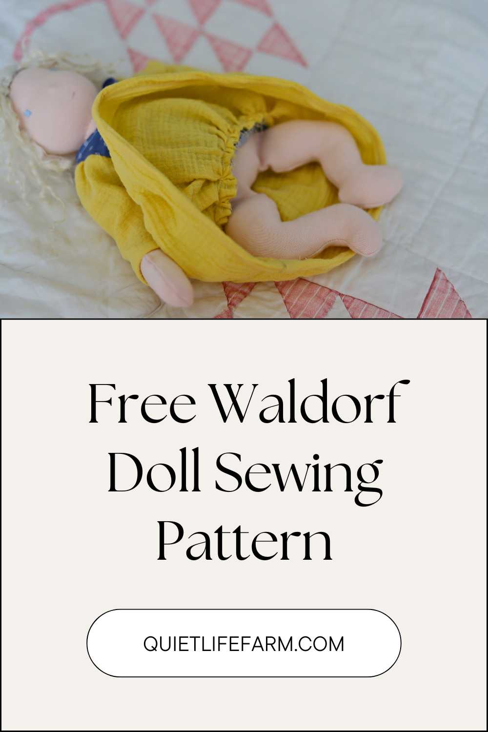 Free Waldorf Baby Doll Sewing Pattern - Quiet Life Farm