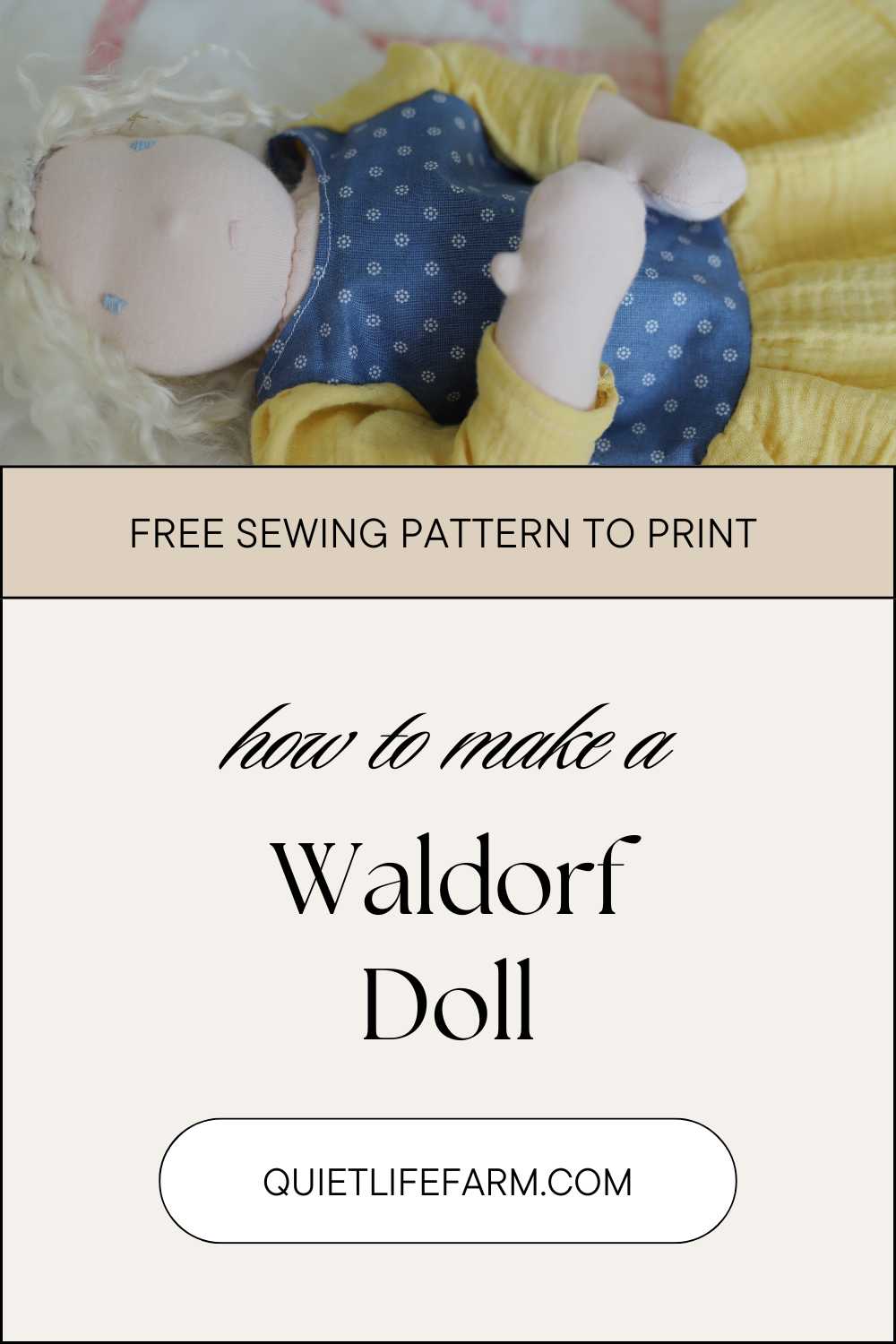 Free Waldorf Baby Doll Sewing Pattern - Quiet Life Farm