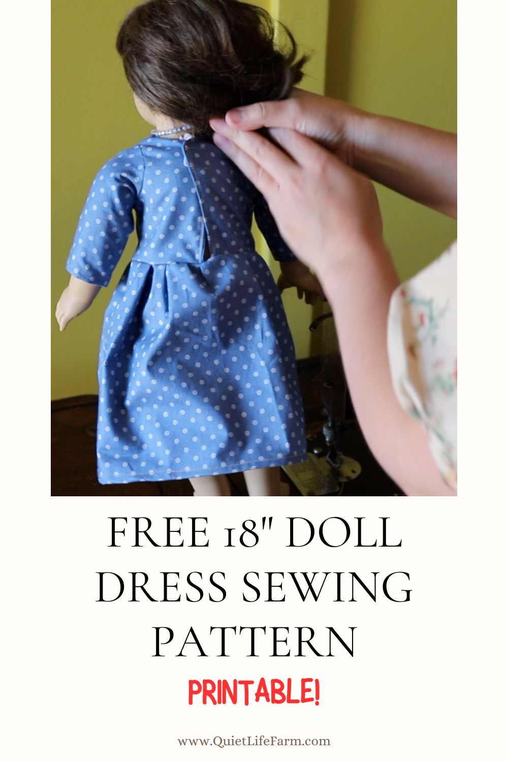Free 18" Doll Dress Sewing Pattern With Tutorial - Quiet Life Farm