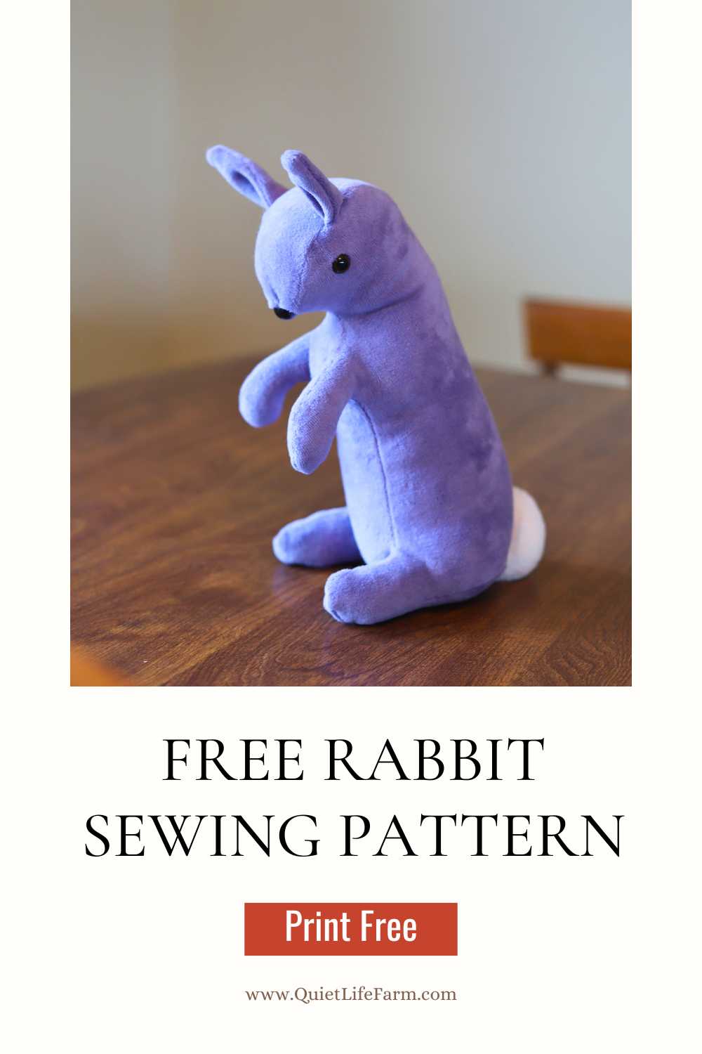 Classic Velveteen Rabbit: Free and Simple Sewing Pattern - Quiet Life Farm